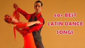 40+ Best Latin Dancing Songs To Dance To - City Dance Studios