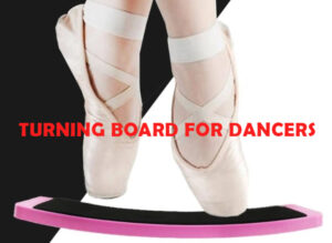 What Is A Turning Board For Dancers? How To Use It? - City Dance Studios